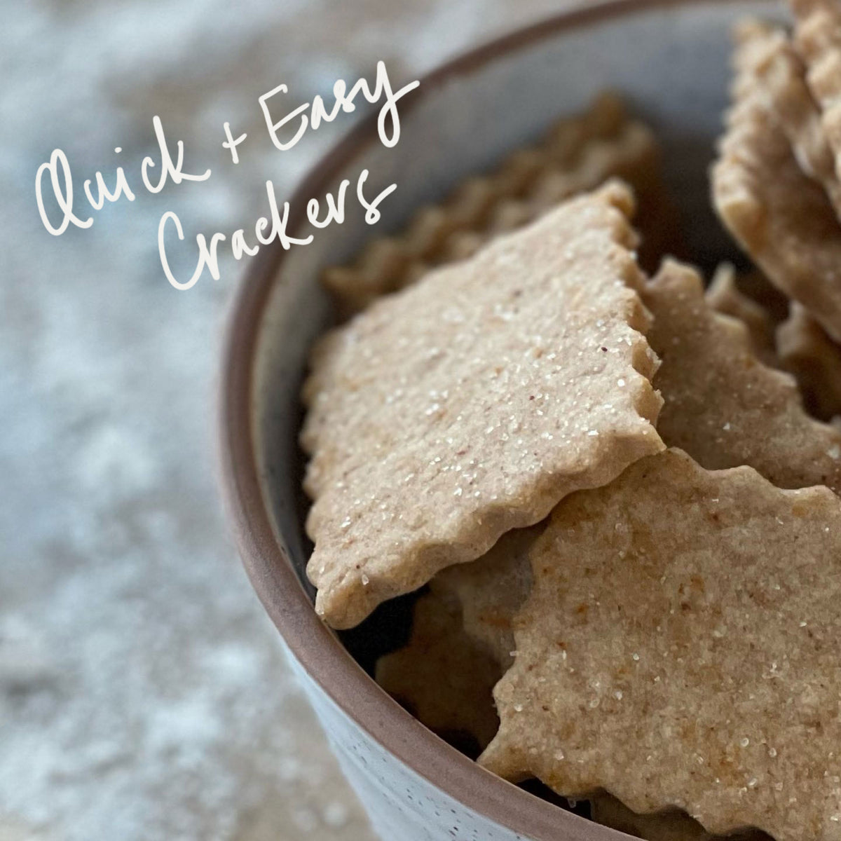 Quick & Easy Crackers | Better Basics Milling Company